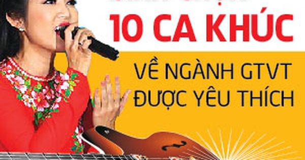 Bình chọn 10 ca khúc về ngành GTVT, nhận quà lớn