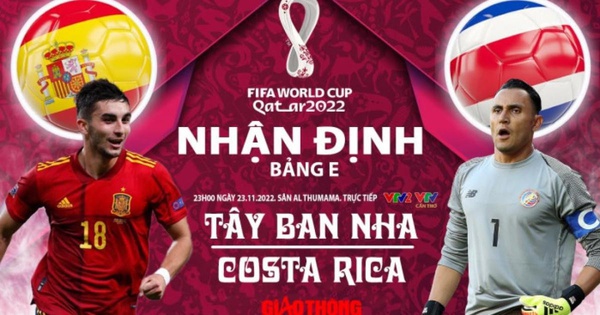 Nhận định, dự đoán kết quả Tây Ban Nha vs Costa Rica, bảng E World Cup 2022